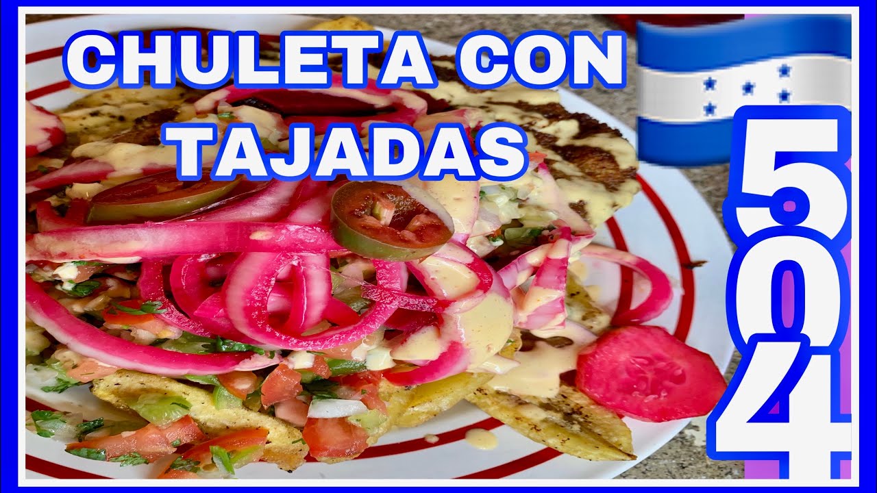 🇭🇳CHULETA CON TAJADAS||💯 SABOR CATRACHO|PREPARACION/PASO A PASO||JENNY ...