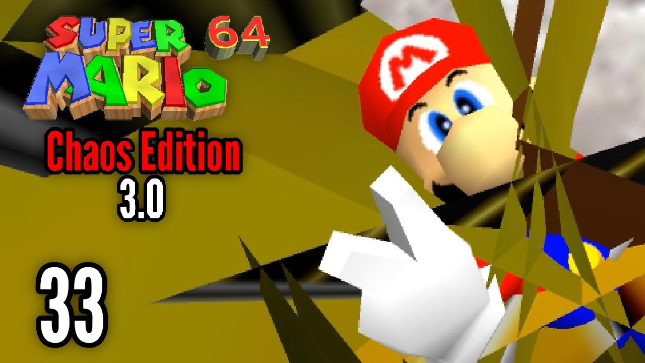 Super Mario 64: Chaos Edition 3.0 (Part 33) - YouTube