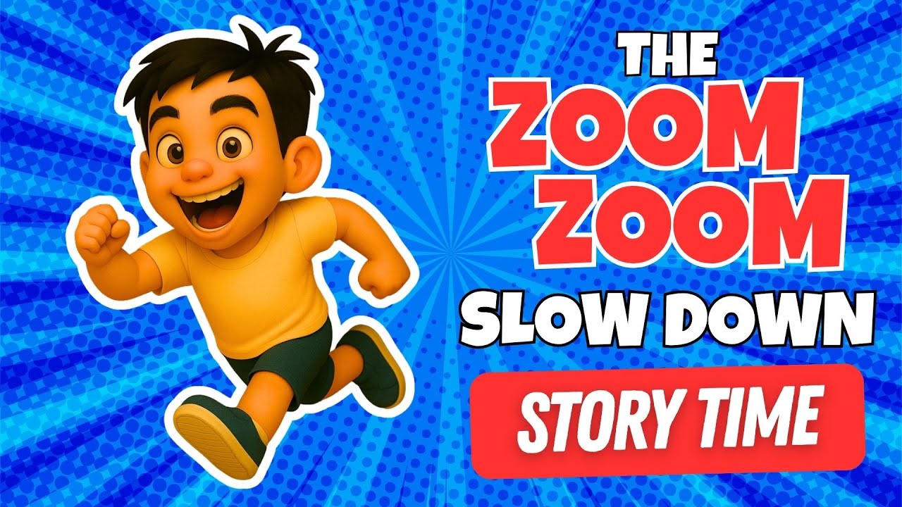 THE ZOOM ZOOM SLOW DOWN | Stories for Kids | Social Emotional Learning ...