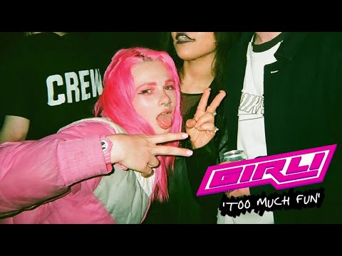girli-  Too Much Fun