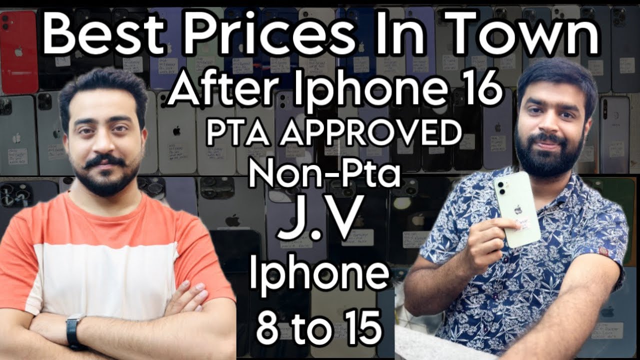 Used Iphone Best Prices In Town | After Iphone 16 | PTA | Non-Pta | J.V | iphone 8 to 15 - YouTube