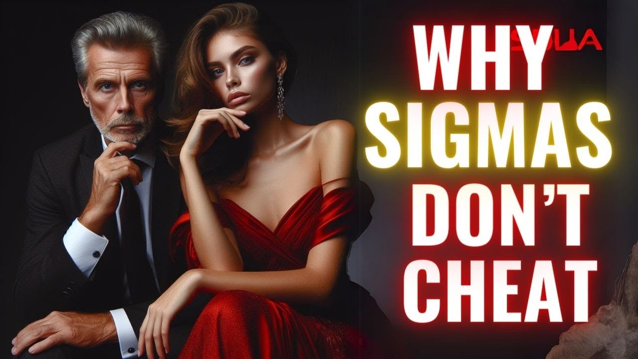 7 Reasons Why Sigma Males Don't Cheat- Sigma Rules - YouTube