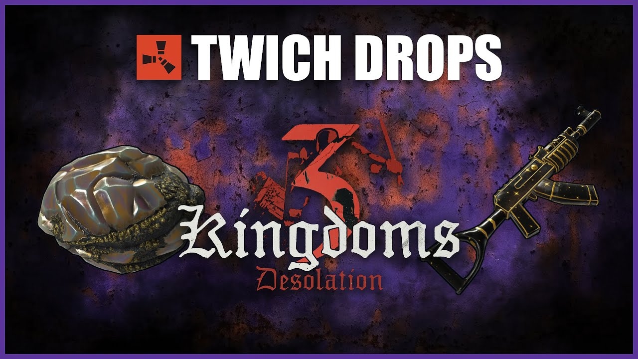 Rust Twitch Drops Kingdoms 3 - YouTube