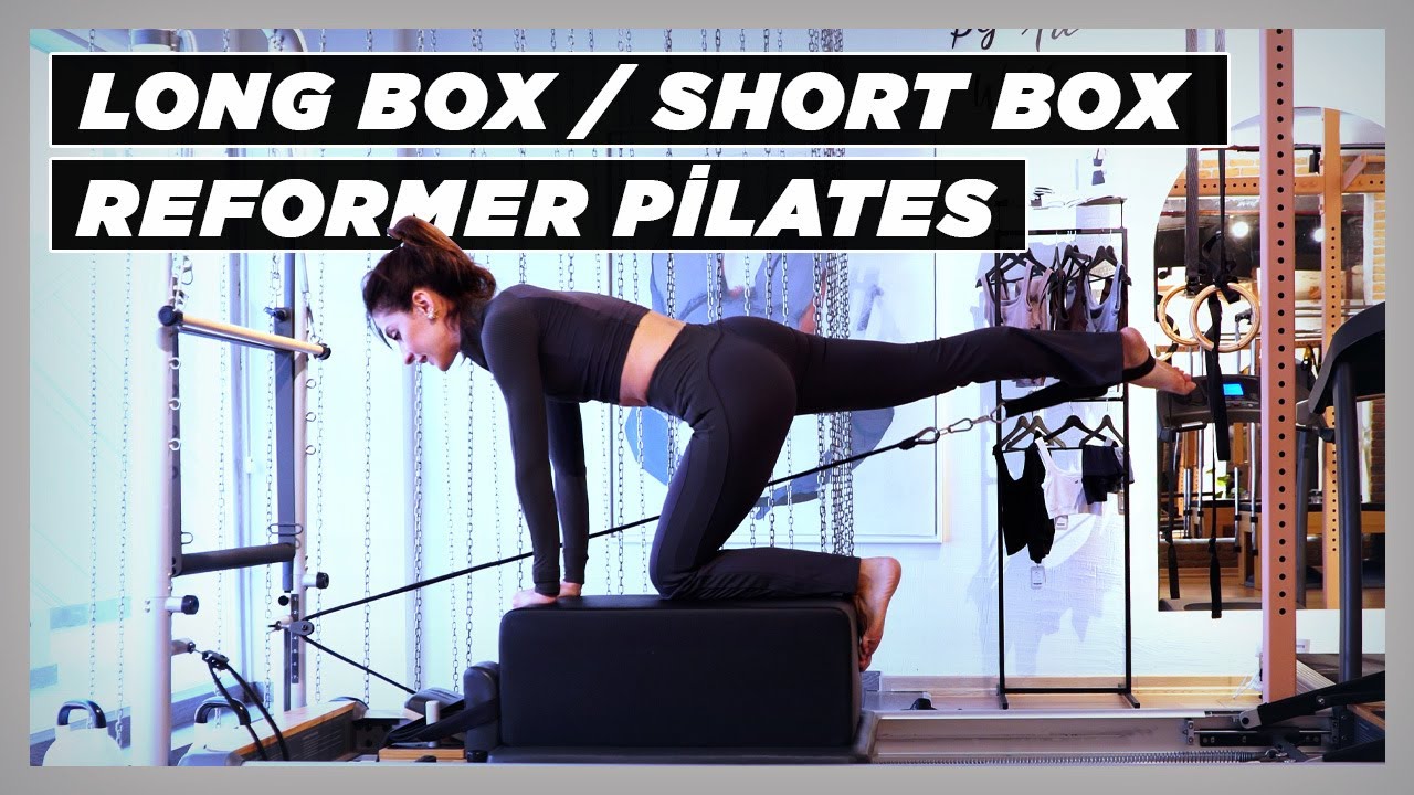 Reformer’da En Etkili Long Box & Short Box Egzersizleri 💪🔥 - YouTube