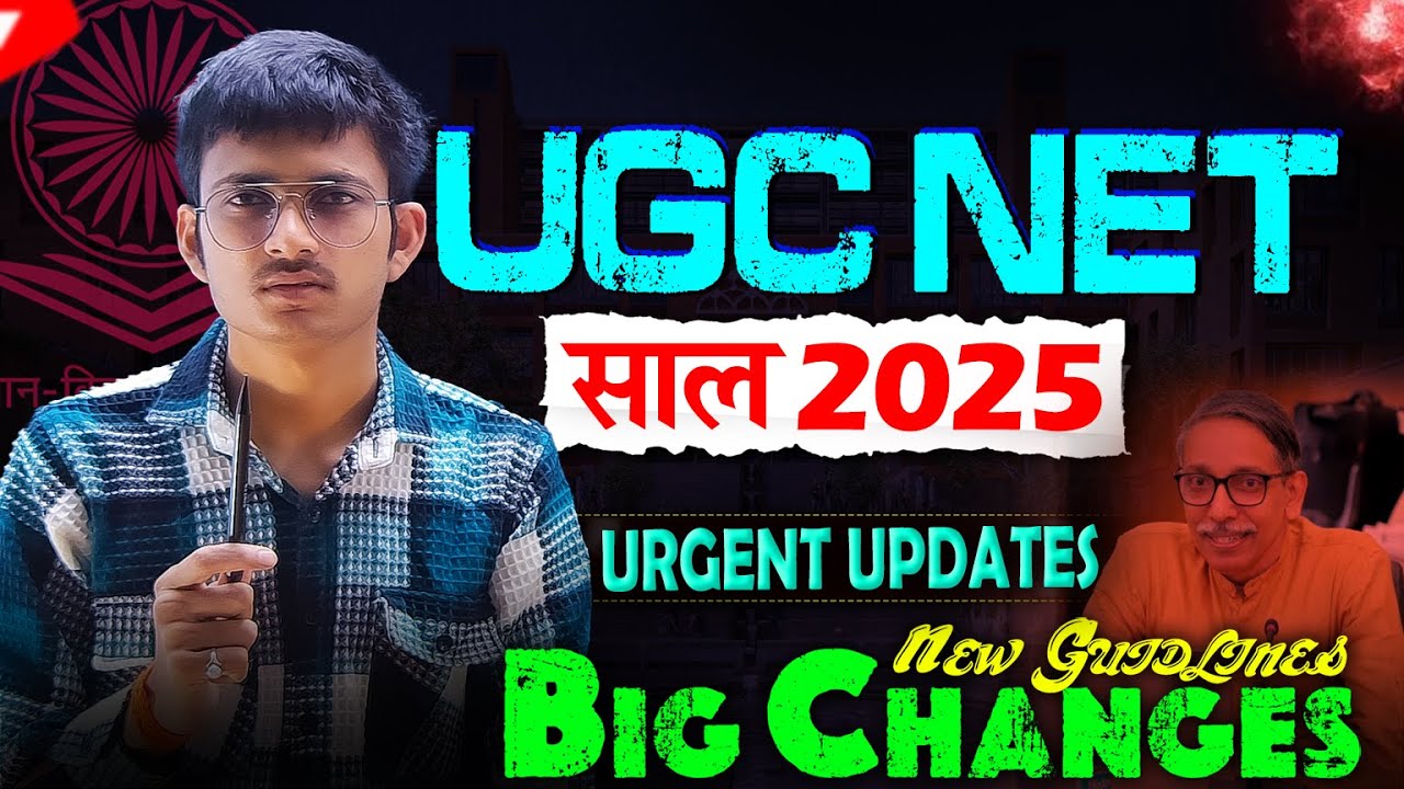 UGC NET 2025 New Update Today 🔥 | New Guidelines, Rules & Big Changes ...