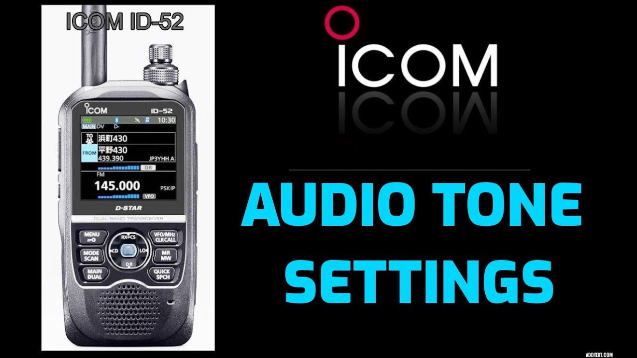 ICOM ID-52 Tone settings Rx Tx Audio - YouTube