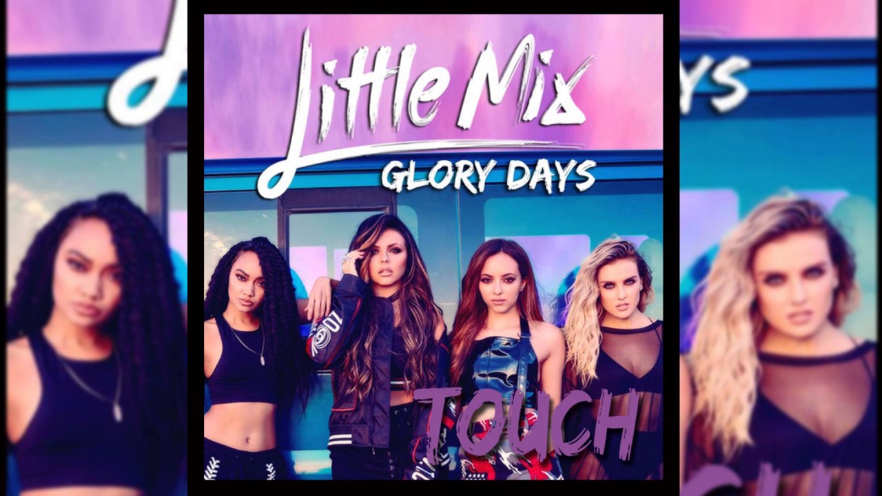 Little Mix - Touch (Remastered Version at The X Factor) - YouTube