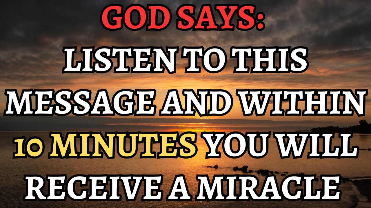 God says: Listen to this message and within 10 minutes you will receive ...