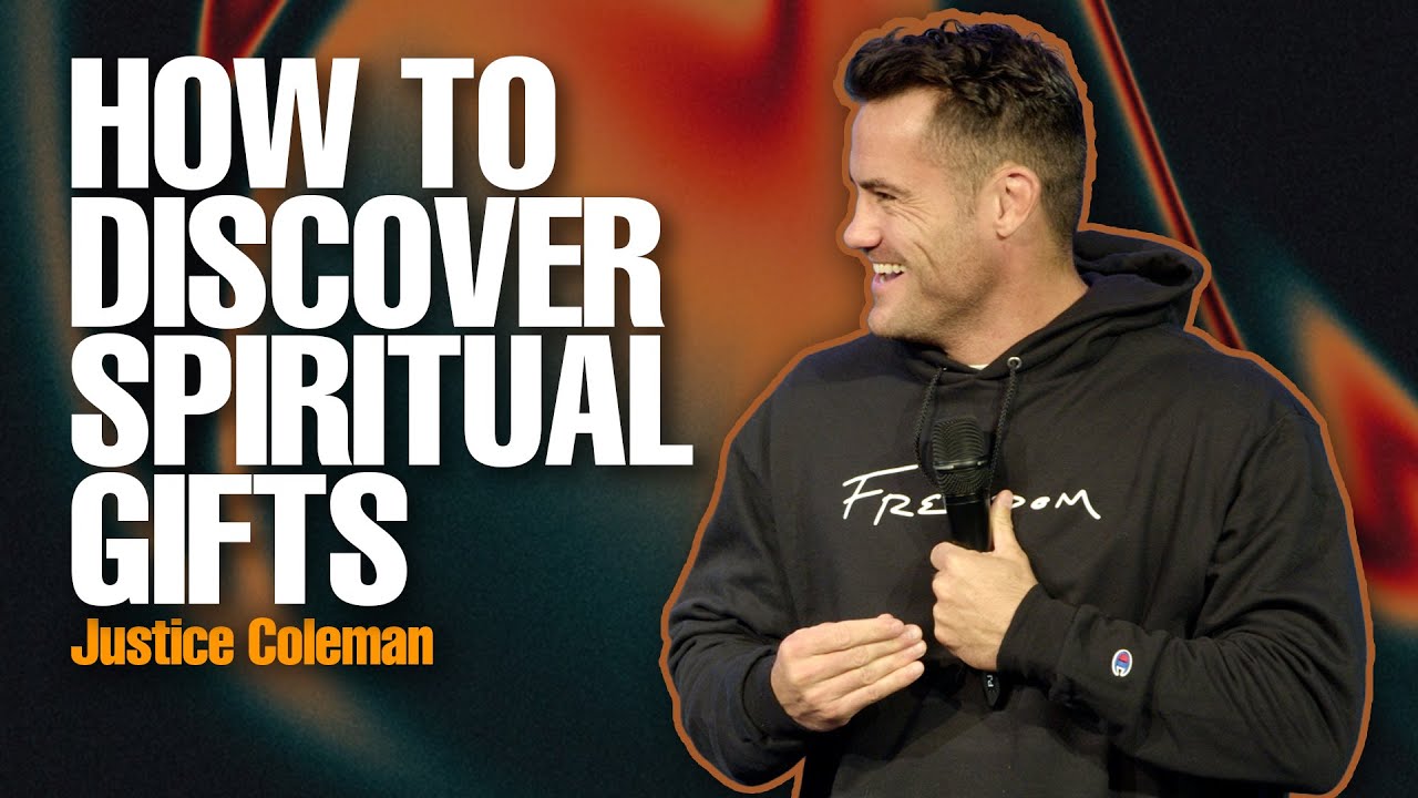 How To Discover Spiritual Gifts | Justice Coleman | Freedom Church ...