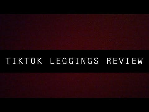 TIK TOK LEGGINGS REVIEW