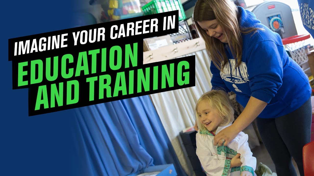 Imagine Your Career in Education and Training - YouTube