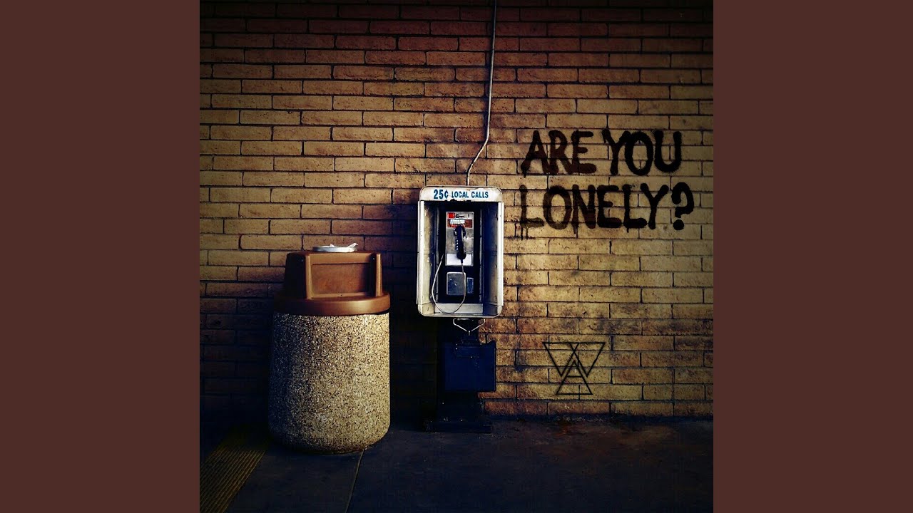 Are You Lonely - YouTube Music