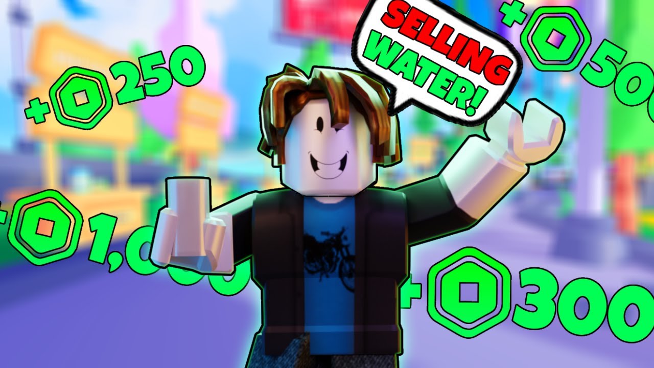 I Made Robux By Selling WATER… And It Actually Worked 💀💧 - YouTube