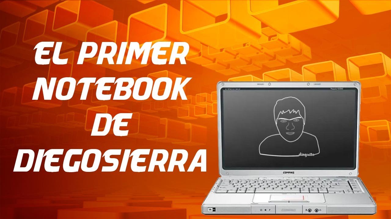 El Primer Notebook de Diegosierra - YouTube