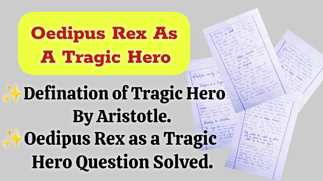 Oedipus as a Tragic Hero in Sophocles’ Oedipus Rex | Oedipus Rex as a ...