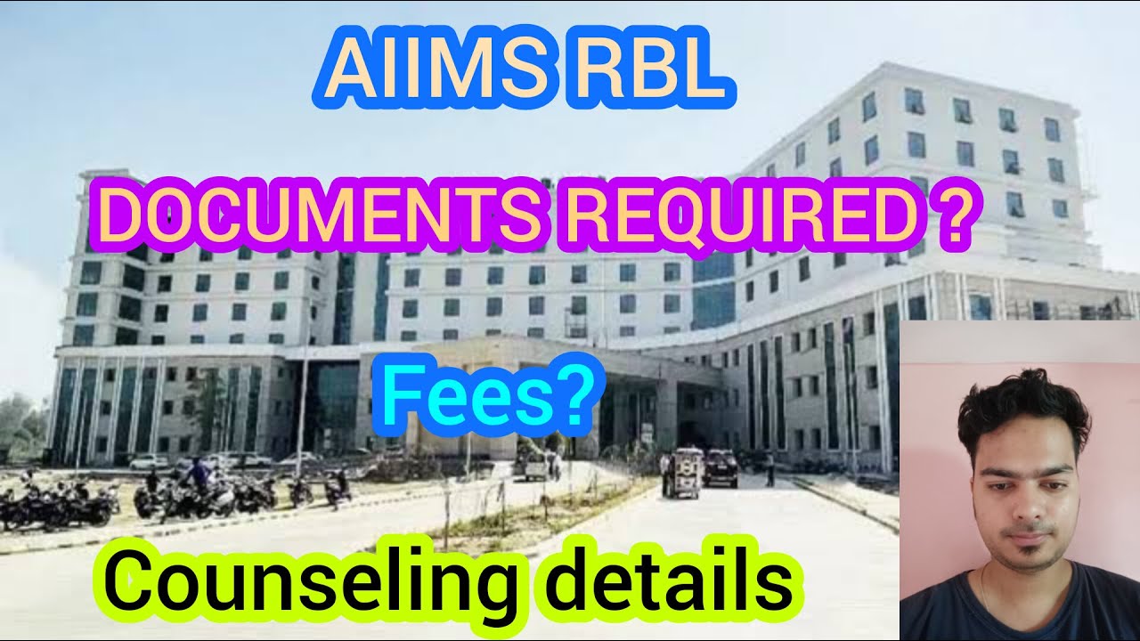 AIIMS DOCUMENT REQUIRED,FEES STRUCTURE, COUNSELING DETAILS #neet #aiims ...