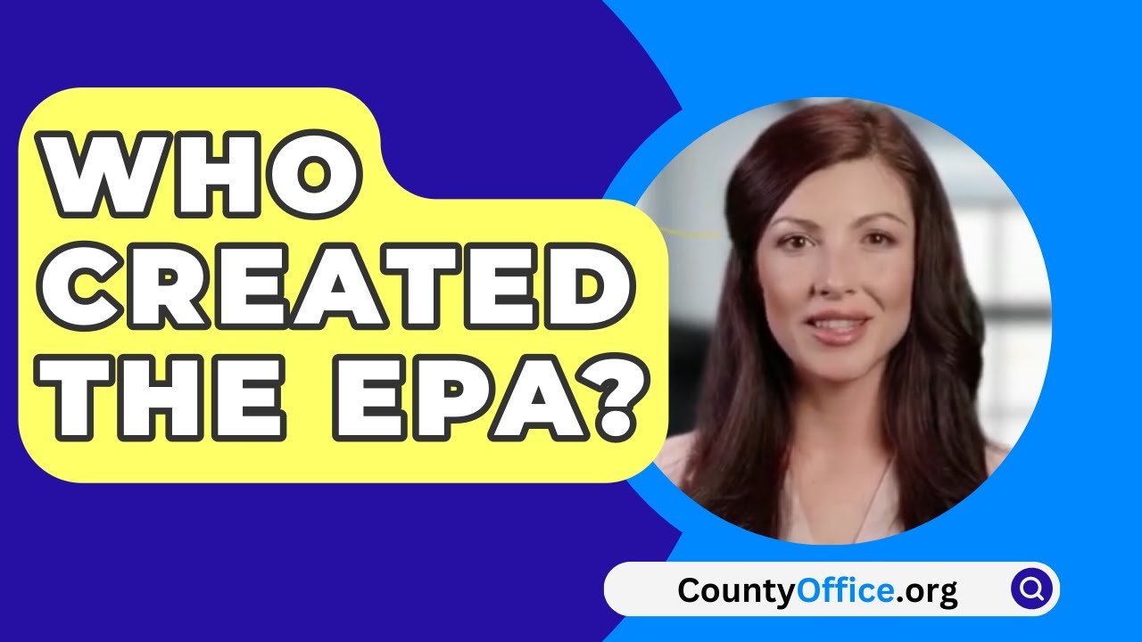 Who Created The EPA? - CountyOffice.org - YouTube