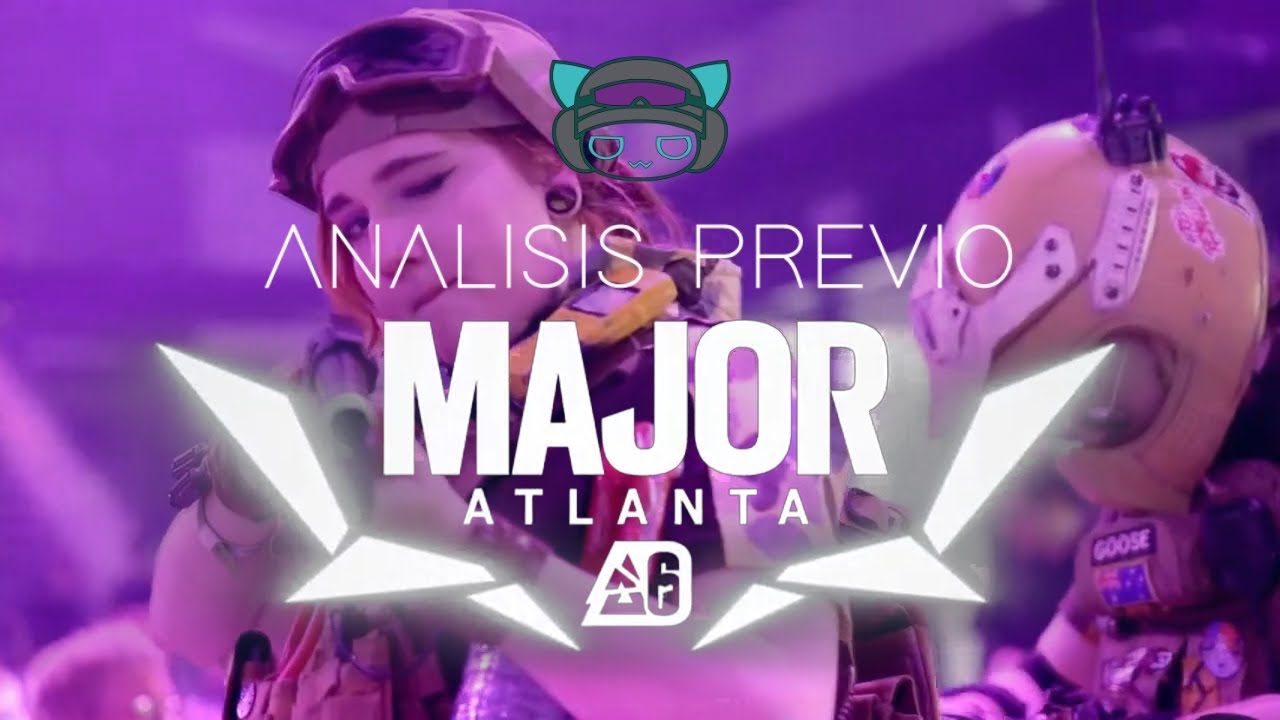 Major Atlanta. El último evento del año | Análisis Previo | Rainbow Six ...