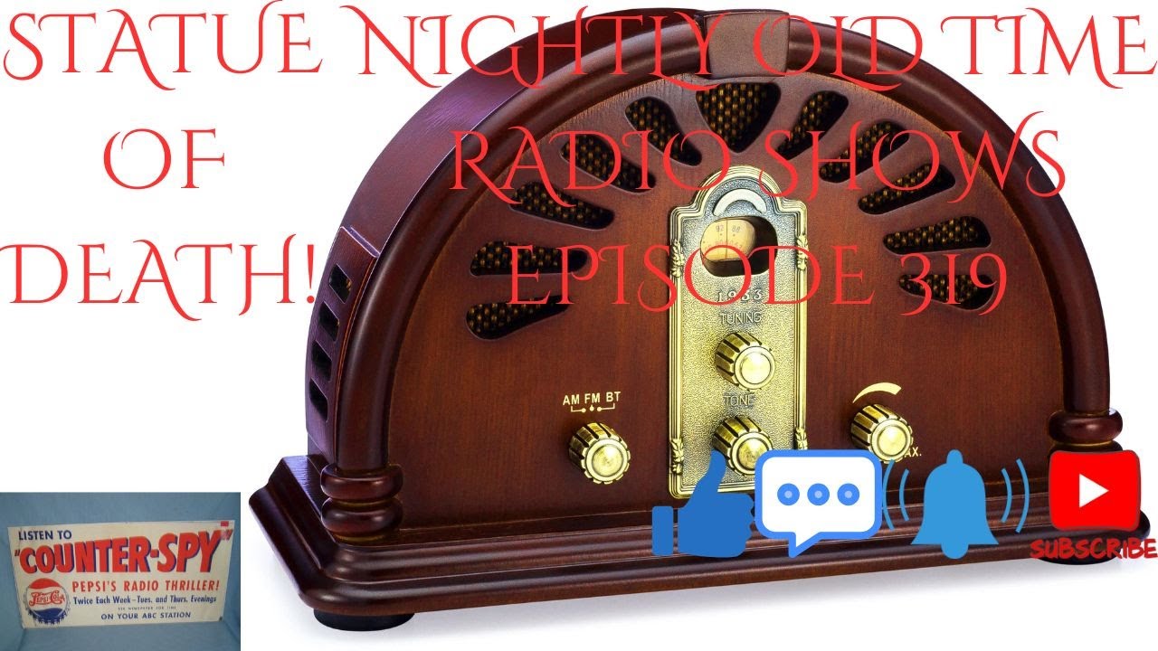 Nightly Old Time Radio Shows Episode 319 - YouTube
