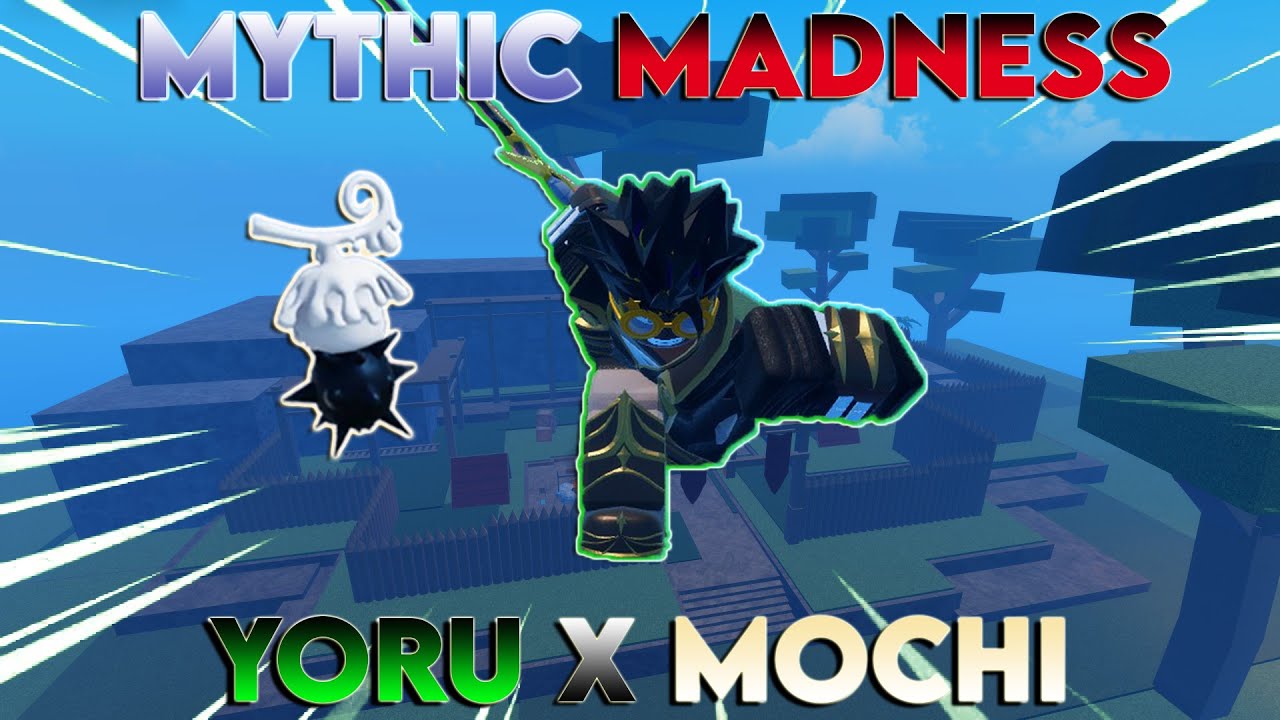 [GPO] MYTHIC MADNESS YORU X MOCHI THE NERFS DID NOTHING!! 17K DAMAGE ...