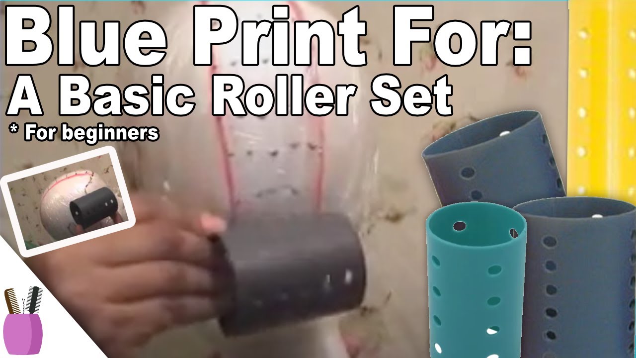 How To Do A Basic "Roller Set" ( Blue Print ) PART 1 - YouTube