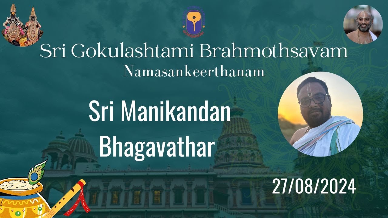 Sri Manikandan Bhagavathar Dhivyanamam || Gokulashtami Brahmothsavam ...