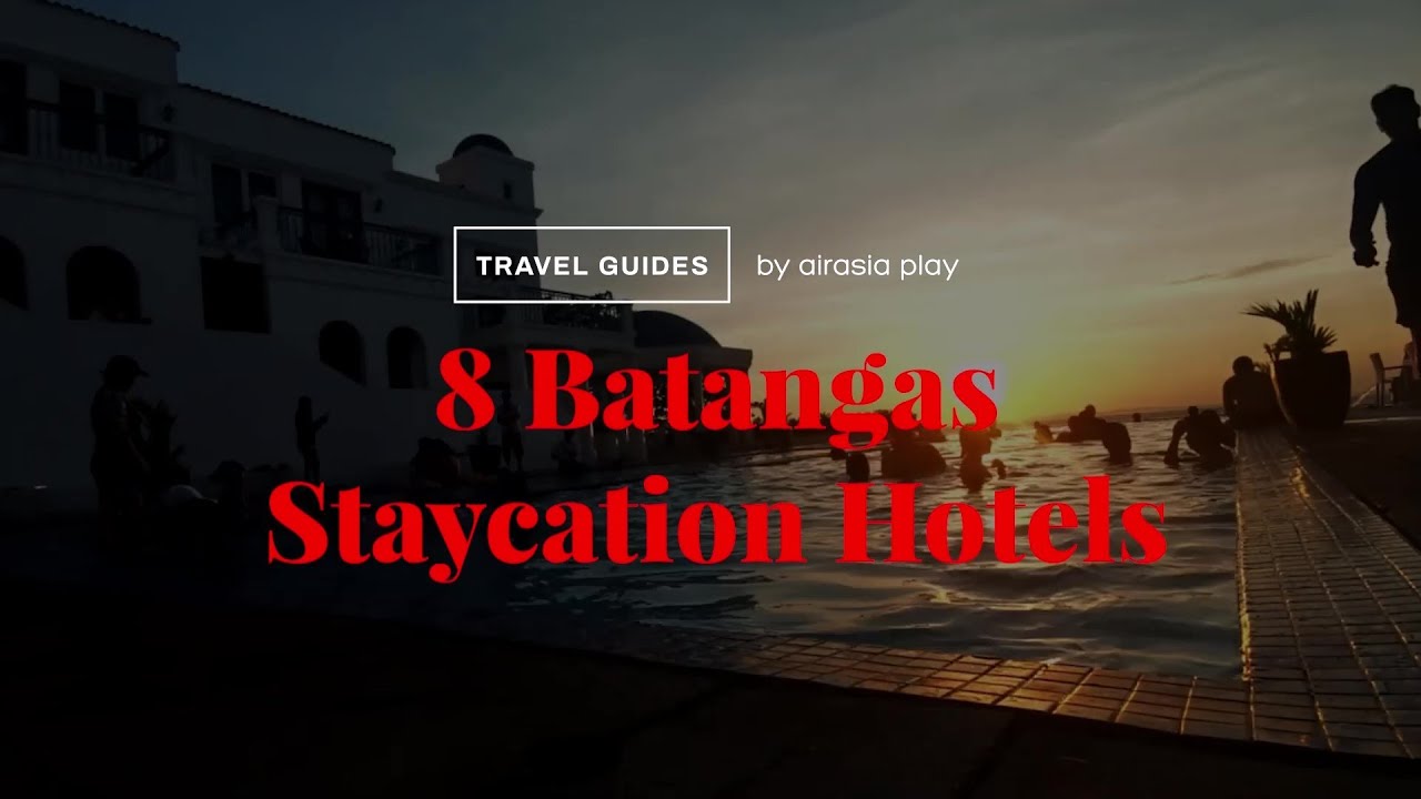 8 Amazing Hotels in Batangas for the Ultimate Staycation - YouTube