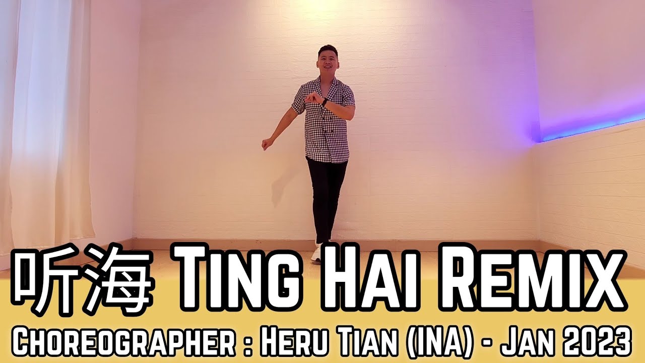 听海 Ting Hai Remix | LINE DANCE | Beginner | Heru Tian - YouTube