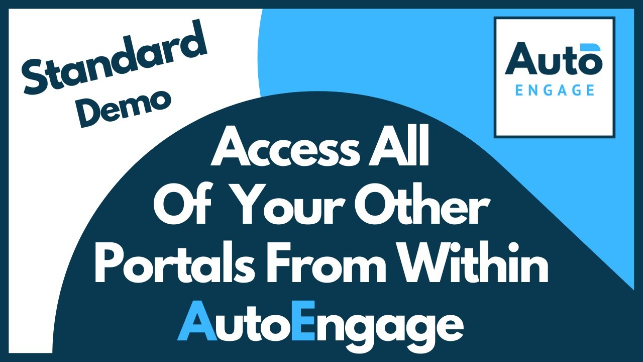 Auto Engage - Access All Your Portals From within AutoEngage - YouTube