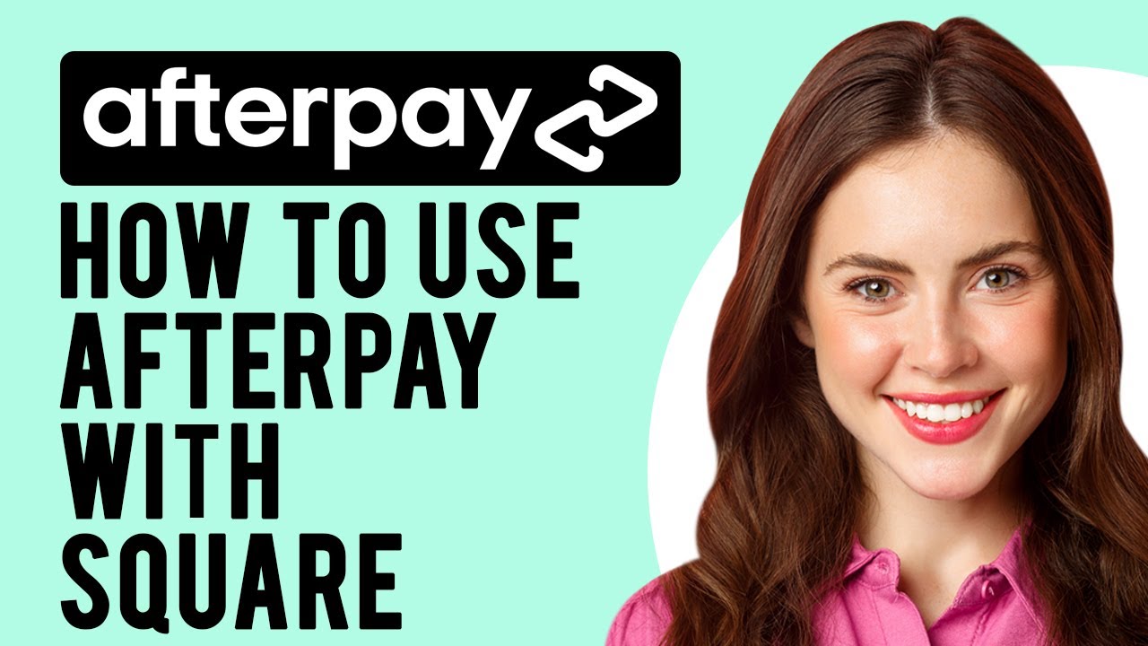 How to Use Afterpay with Square (Afterpay Tutorial) - YouTube