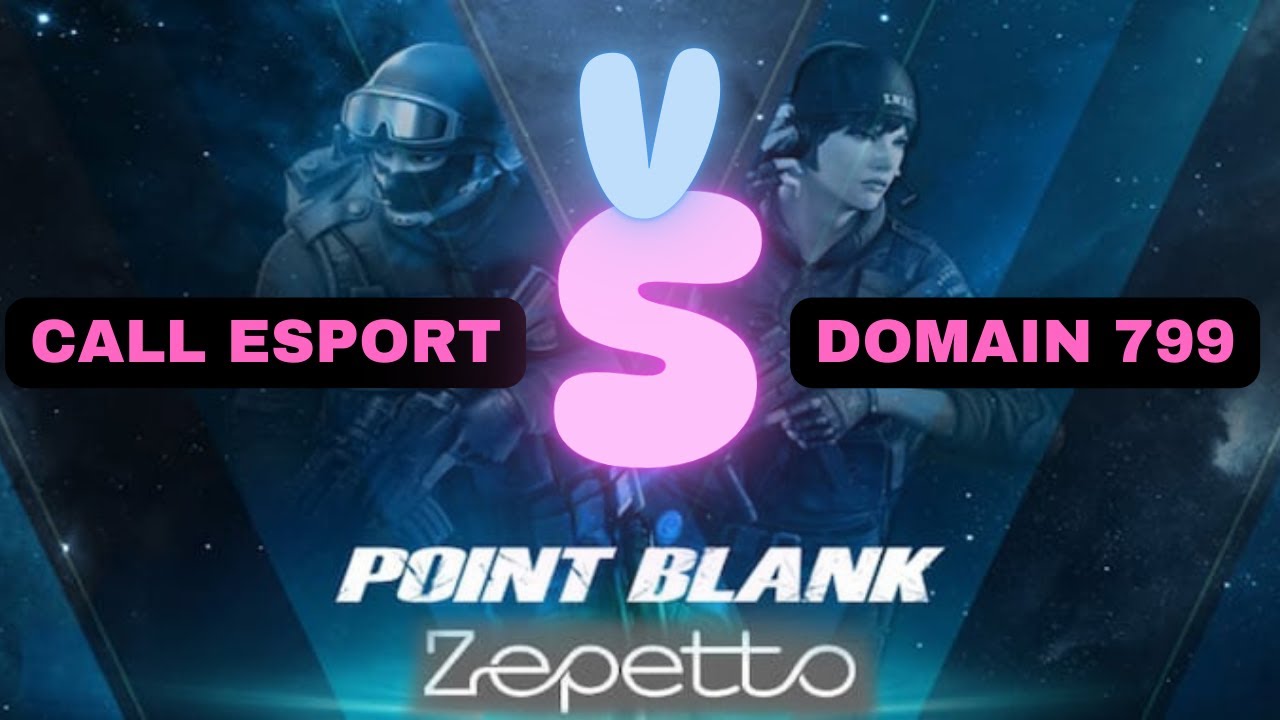 POINT BLANK | CLAN WAR | CALL ESPORT VS DOMAIN 799 MAP SAFE HOUSE - YouTube