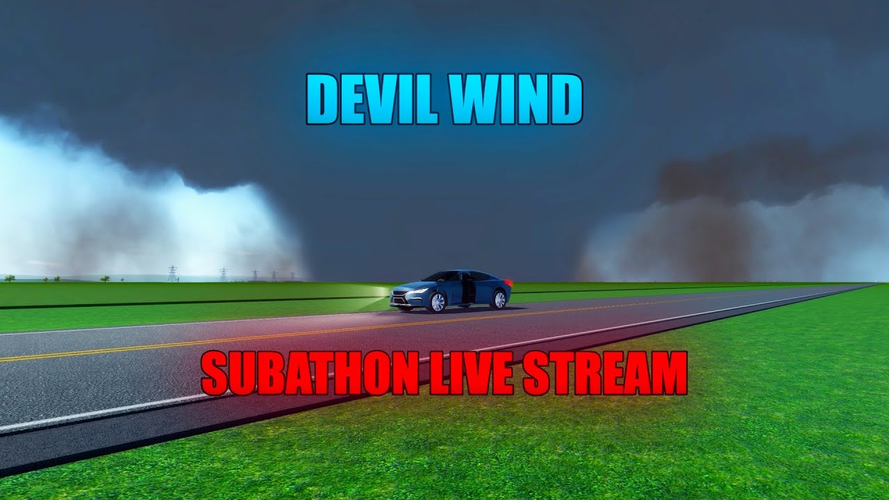 BOOSTED Server Tornado Chasing Subathon!! | Devil Wind LIVE| S.H ...