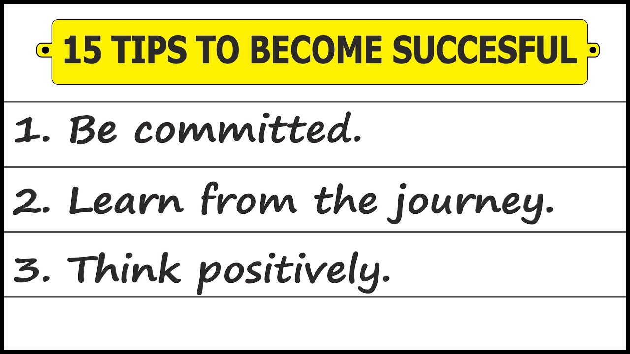 15 Tips To Become Successful in Life | How to Become Successful in Life ...