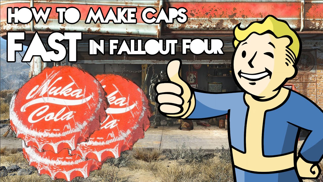 How to Get Caps FAST in Fallout 4 - YouTube