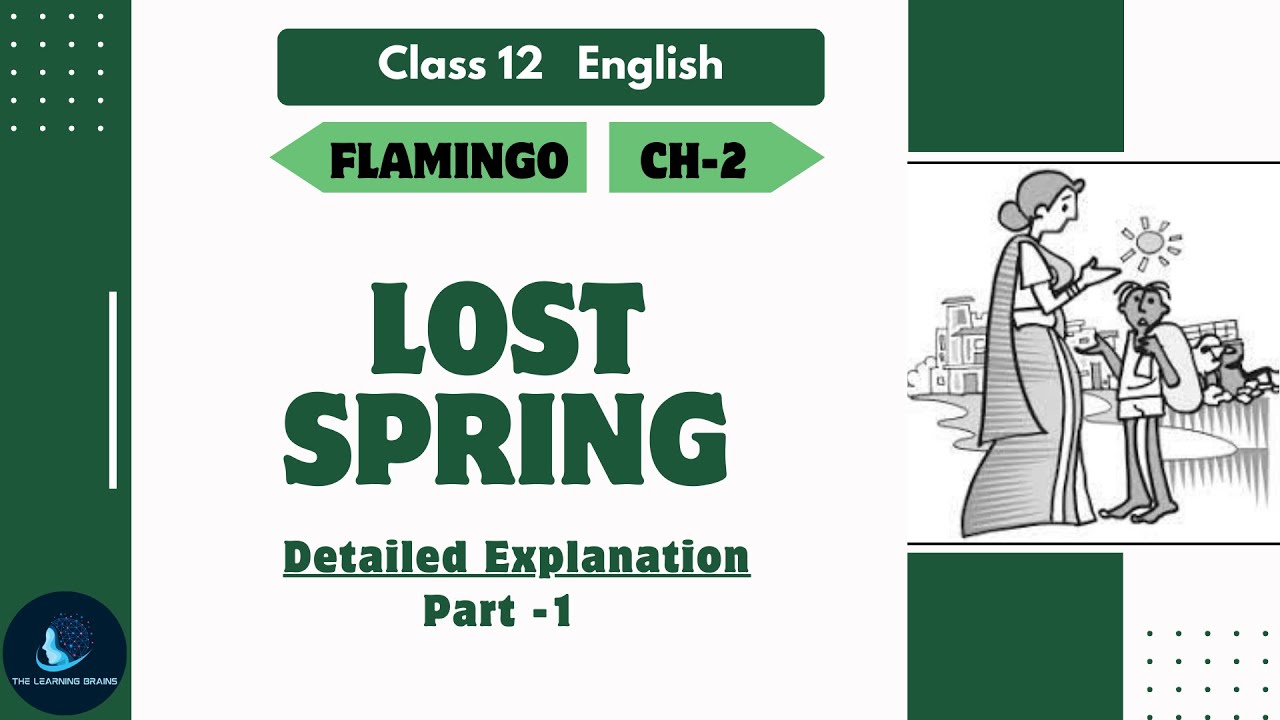 Lost Spring Class 12 English | Part-1 | Detailed Explanation | In Hindi ...