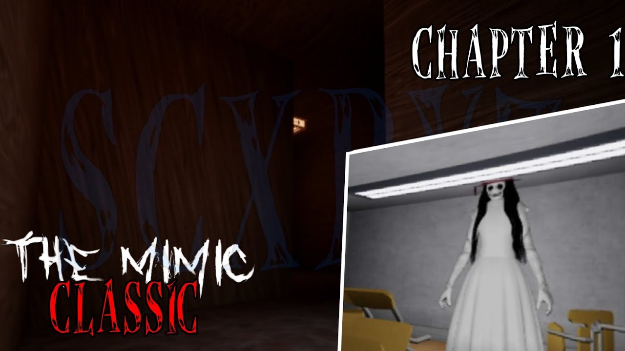 The Mimic Classic | Chapter 1 FULL WALKTHROUGH | Roblox | Scxryz # ...