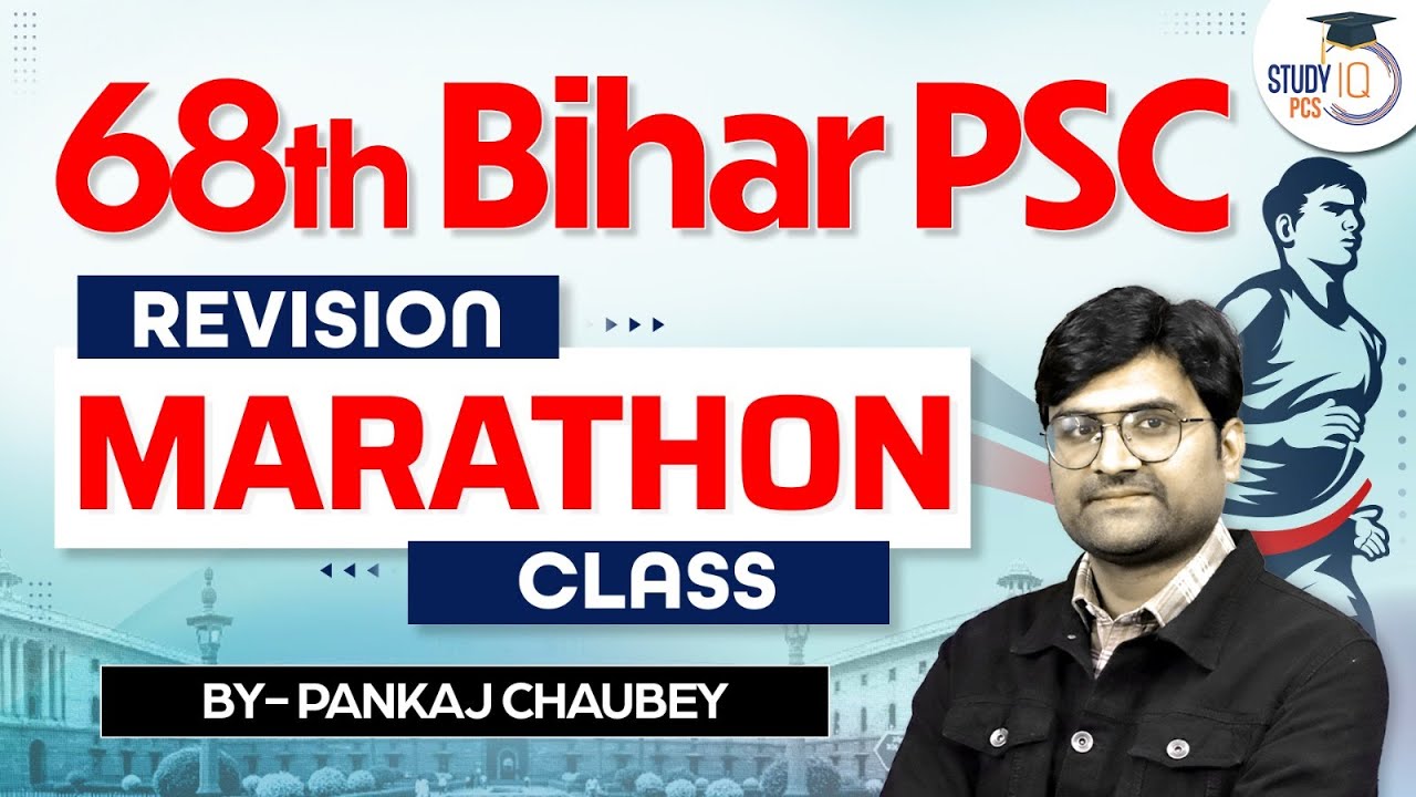 68th Bihar PSC Prelims Revision Marathon Class | BPSC Prelims | BPSC ...