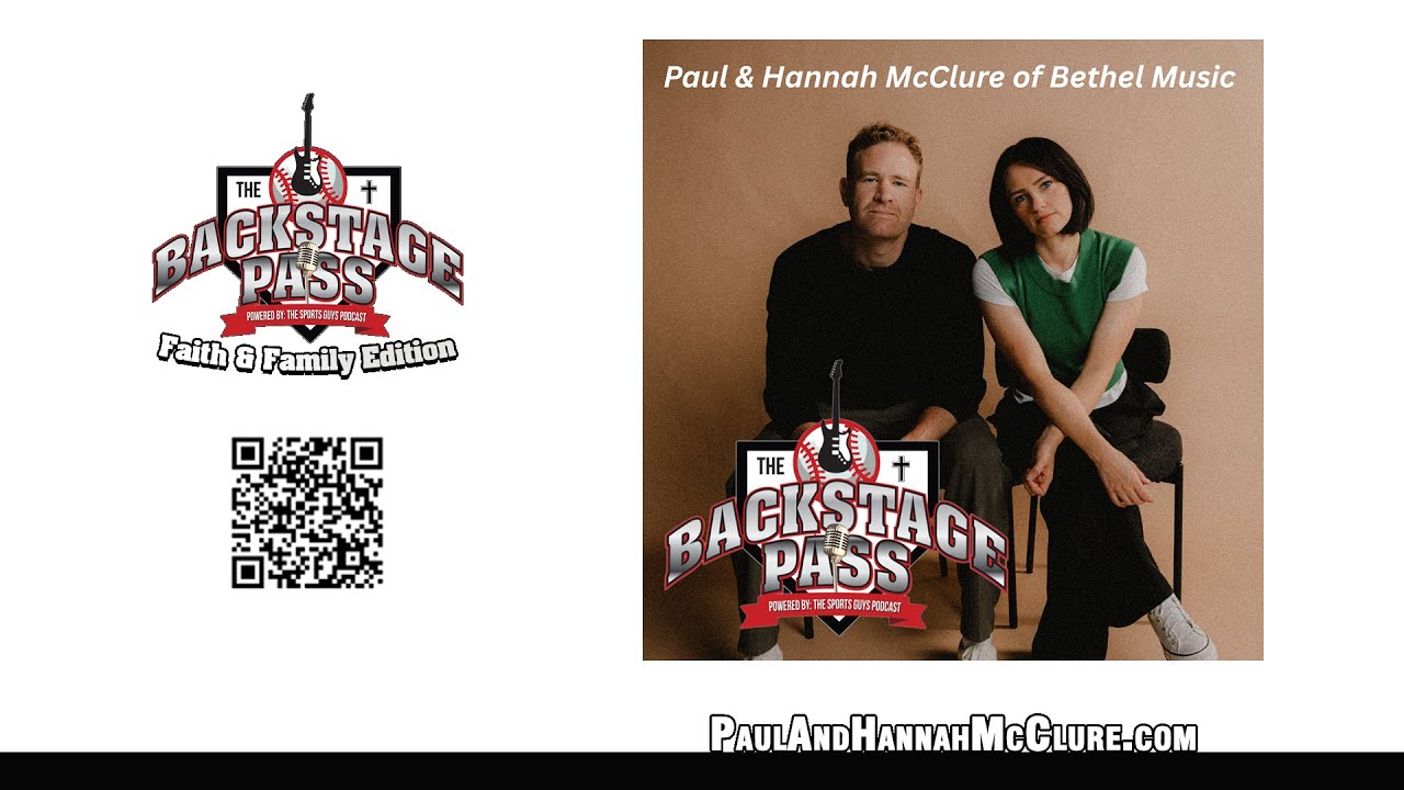 Hannah & Paul McClure of Bethel Music - YouTube
