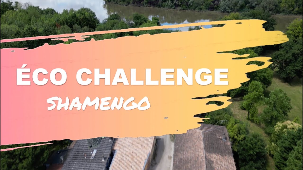 Résumé de l'aventure Eco Challenge Shamengo - YouTube