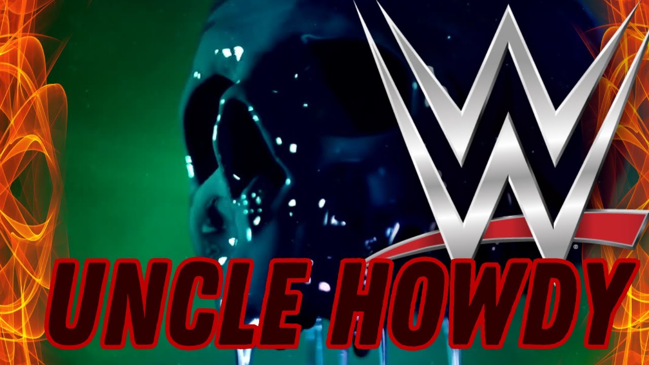 WWE Uncle Howdy Theme Music Video - YouTube
