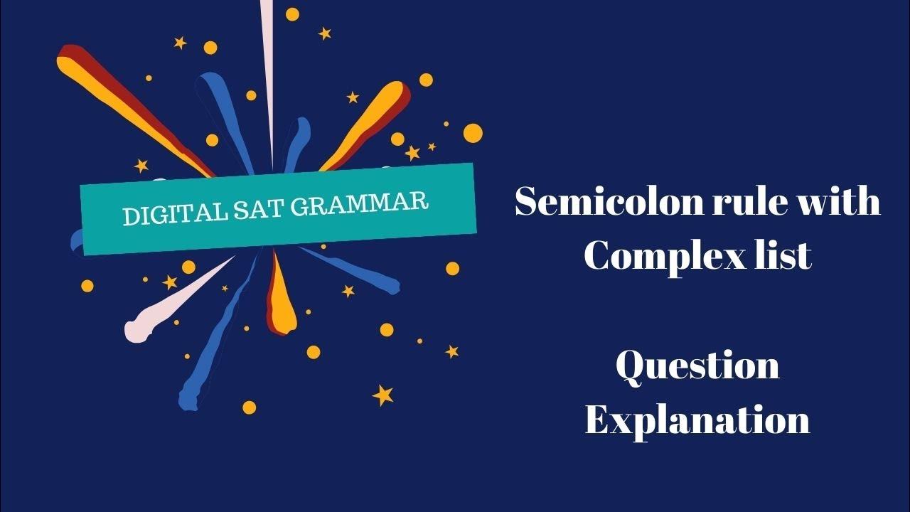 Digital SAT Punctuation Rules: Semicolon - YouTube