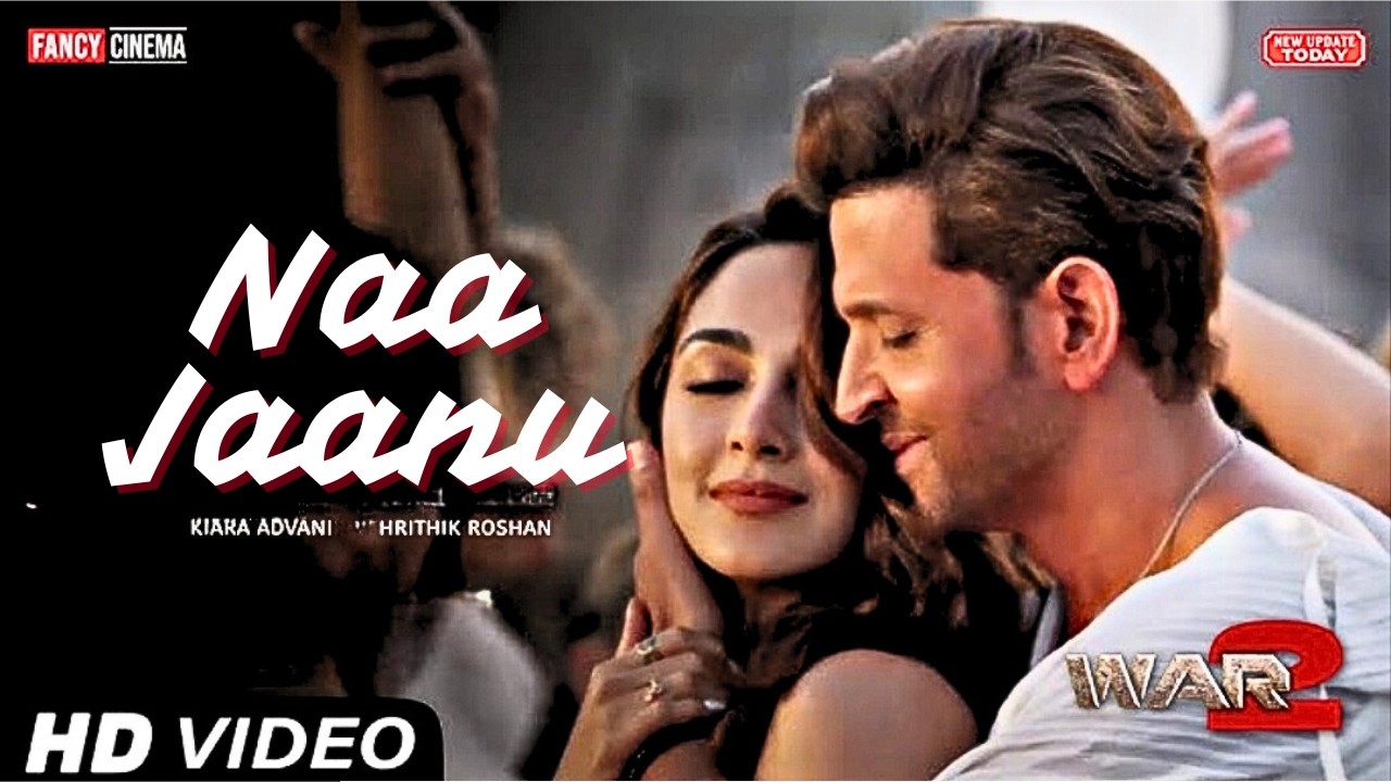 WAR 2 Second Song | HRITHIK ROSHAN & KIARA ADVANI | New Hindi Romantic ...