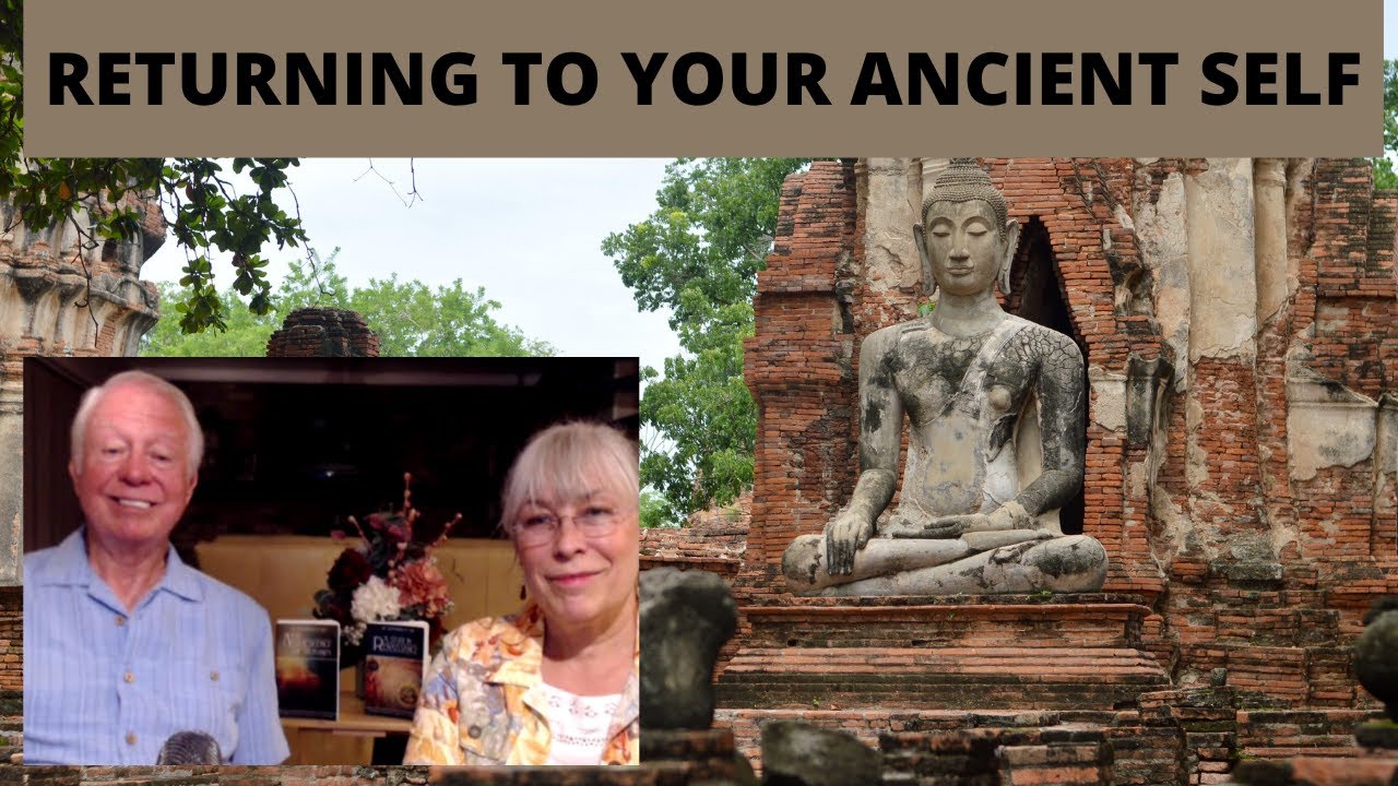 RETURNING TO YOUR ANCIENT SELF - YouTube