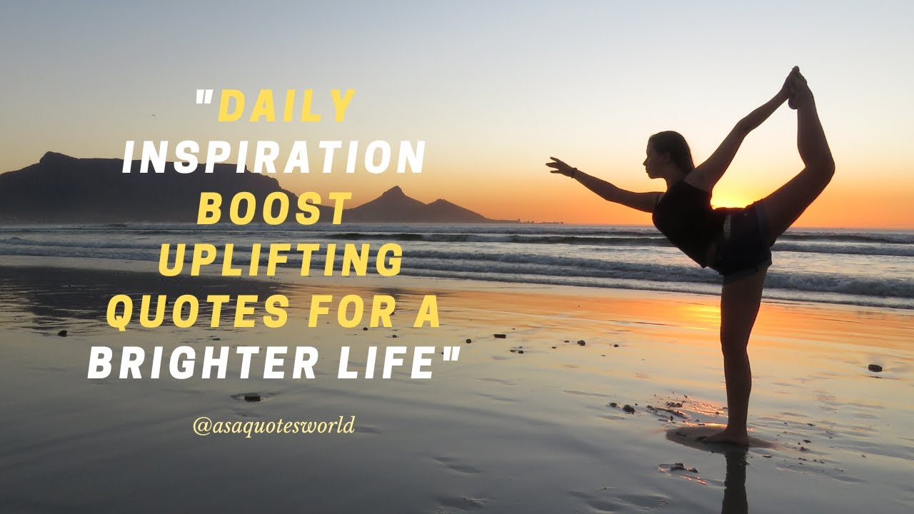 👉🏻Daily Inspiration Boost: Uplifting Quotes for a Brighter Life"🧘🏻‍♀️ ...