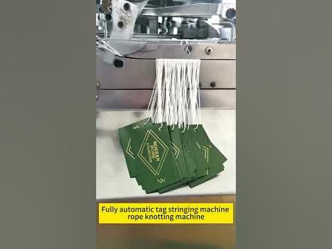 Fully automatic tag stringing machine rope knotting machine - YouTube