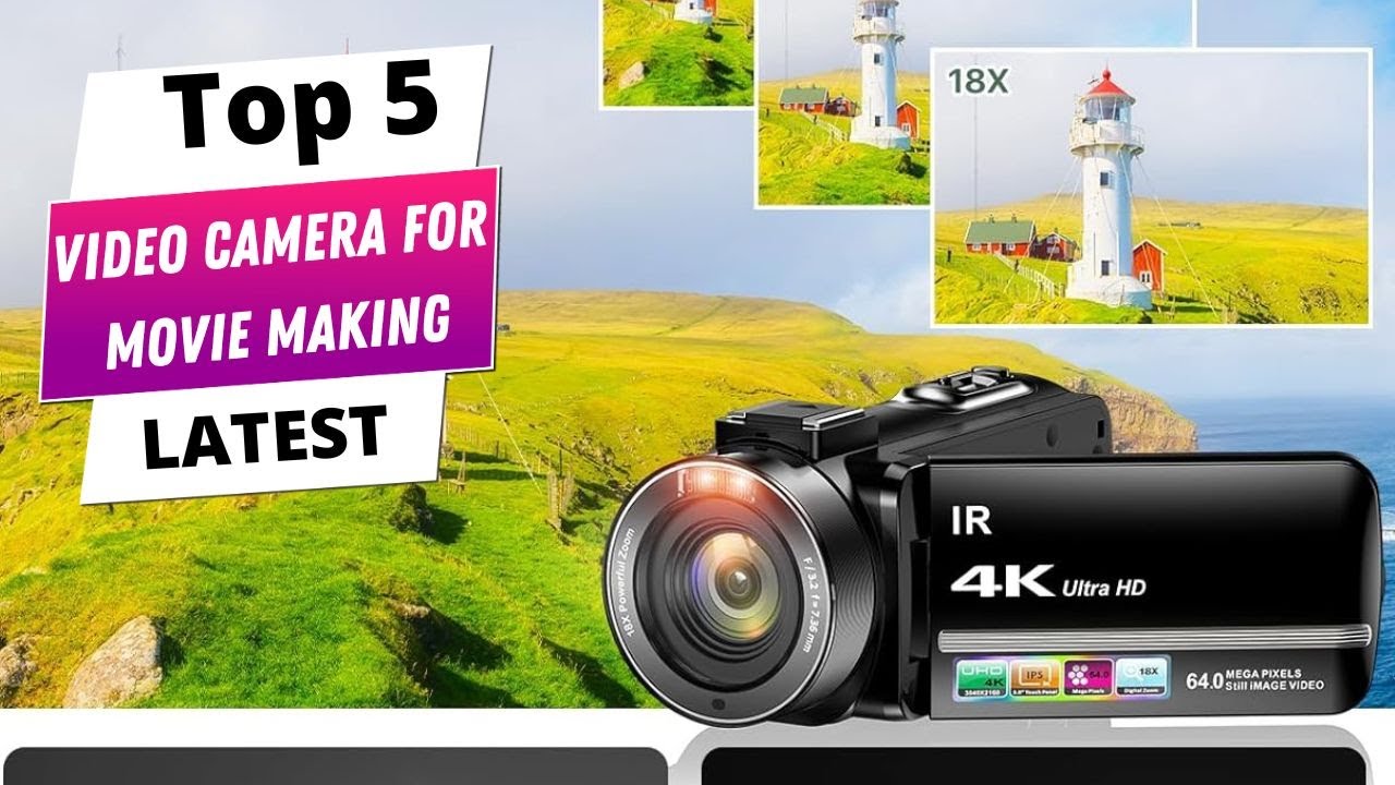 Best video camera for movie making: Video camera for movie making ...