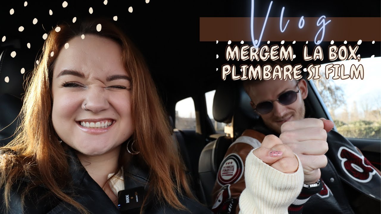 Vlog: Prima data la box / Ne plimbam si povestim - YouTube