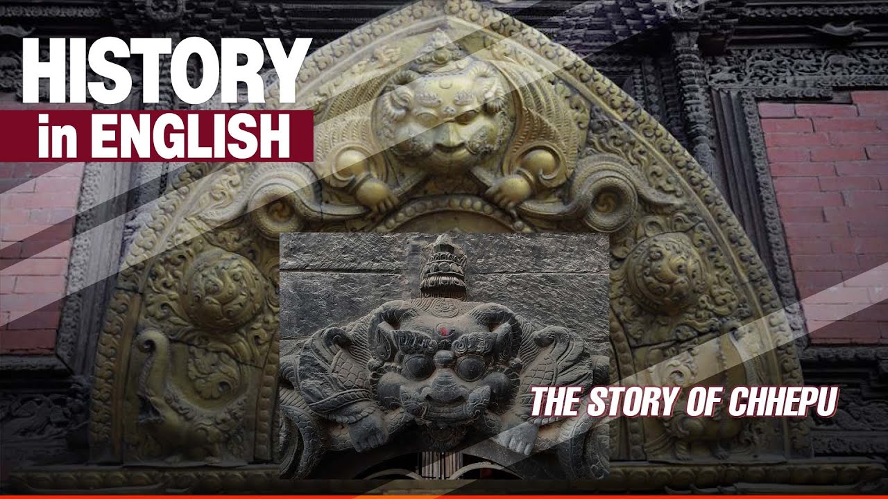 The Story of Chhepu || History in English - YouTube