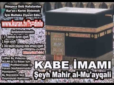 Neml Suresi - Kabe imamı Şeyh Mahir al-Mu'ayqali