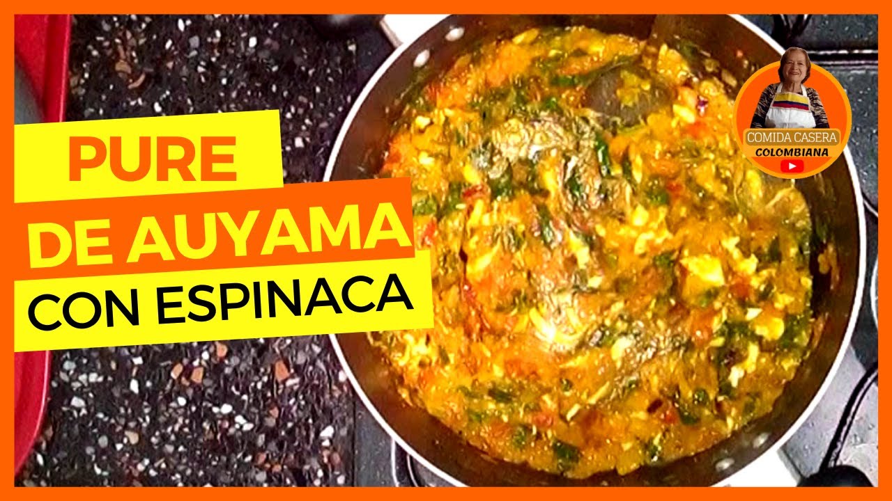 😋PURÉ De AUYAMA Con QUESO Y ESPINACA 😋 Receta NUTRITIVA - YouTube